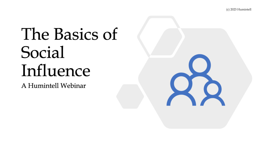 The Basics of Social Influence | Humintell | Master the Art of Reading ...
